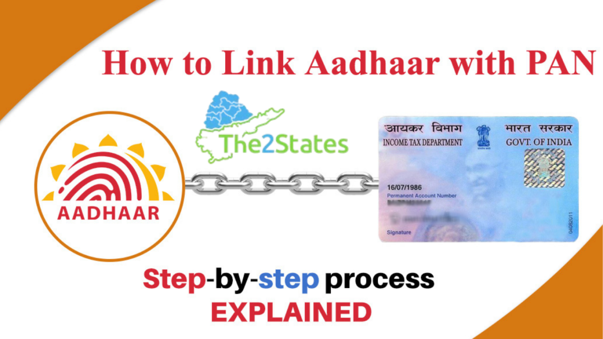 How to Link Aadhaar with PAN before Deadline | The2States : Online ...